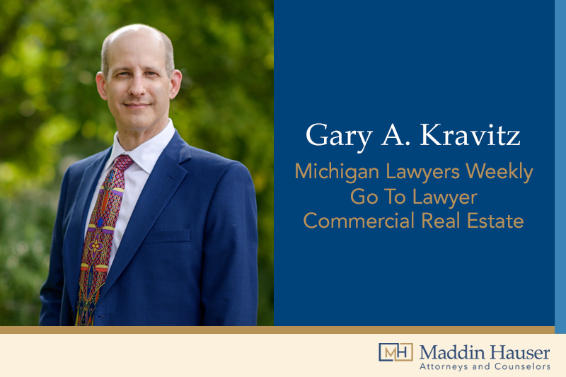 Michigan Lawyers Weekly Names Gary Kravitz a "Go To" Lawyer in ...
